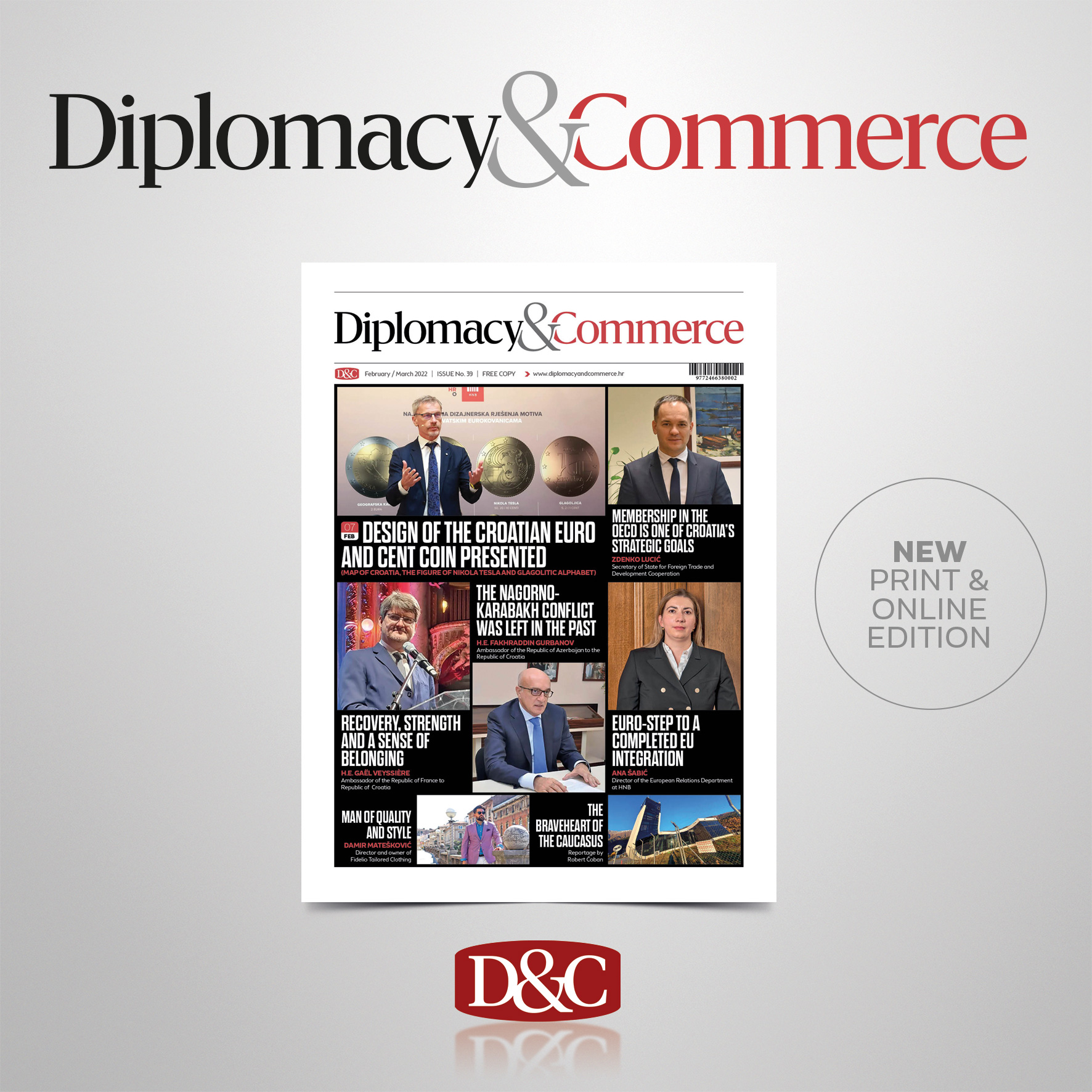 New issue of Diplomacy&Commerce magazine No 39. In addition to online ...